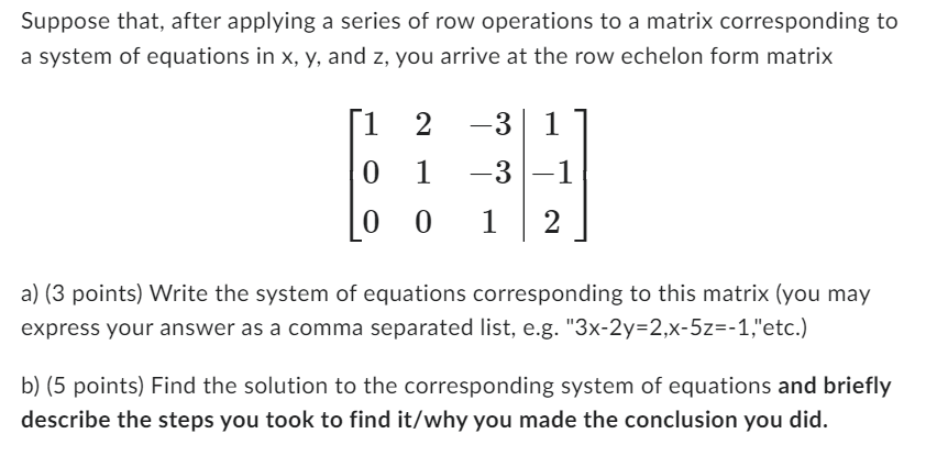 Solved Suppose that, after applying a series of row | Chegg.com