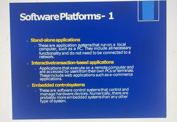 Software Platforms- 1 Stand-alone applications These | Chegg.com