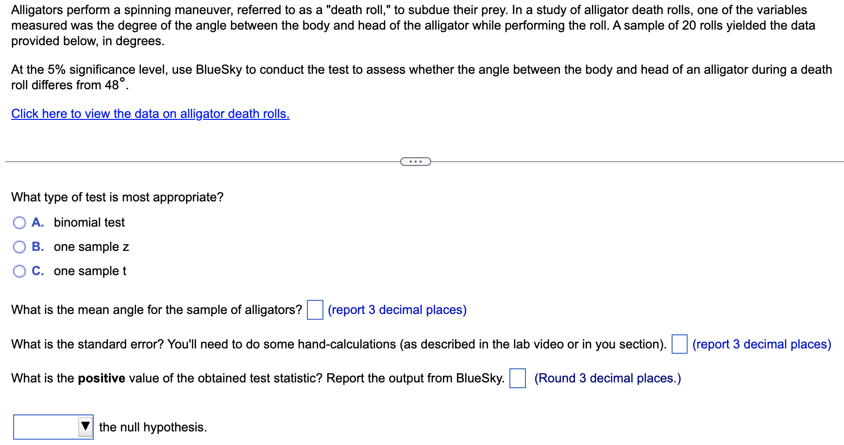 Solved Alligators perform a spinning maneuver, referred to | Chegg.com