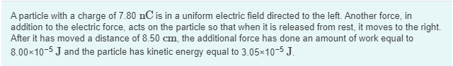 Solved A particle with a charge of 7.80nC is in a uniform | Chegg.com