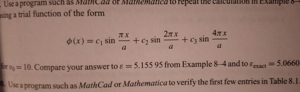 use a program such as MathCad or Mathematics to | Chegg.com