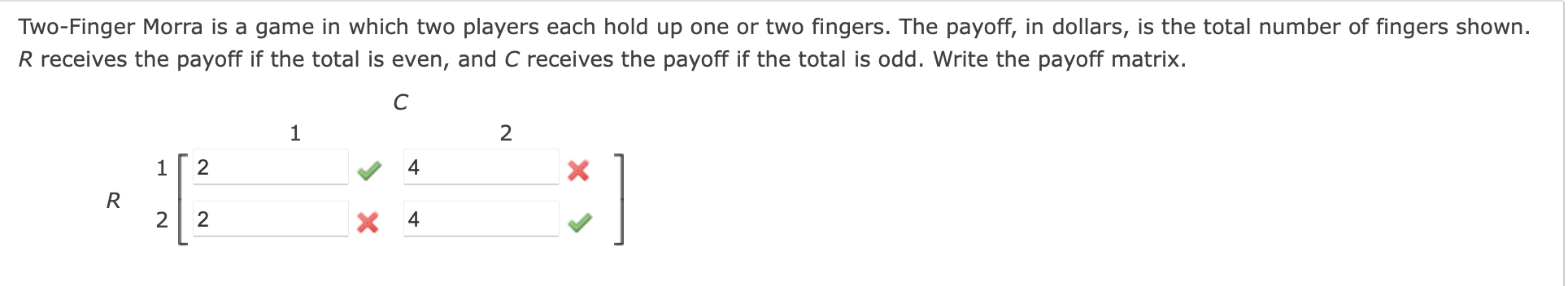 Solved Two-Finger Morra is a game in which two players each | Chegg.com
