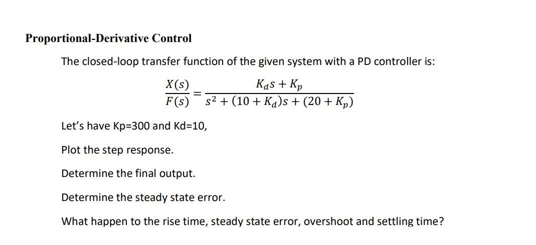 Solved Proportional-Derivative Control The closed-loop | Chegg.com