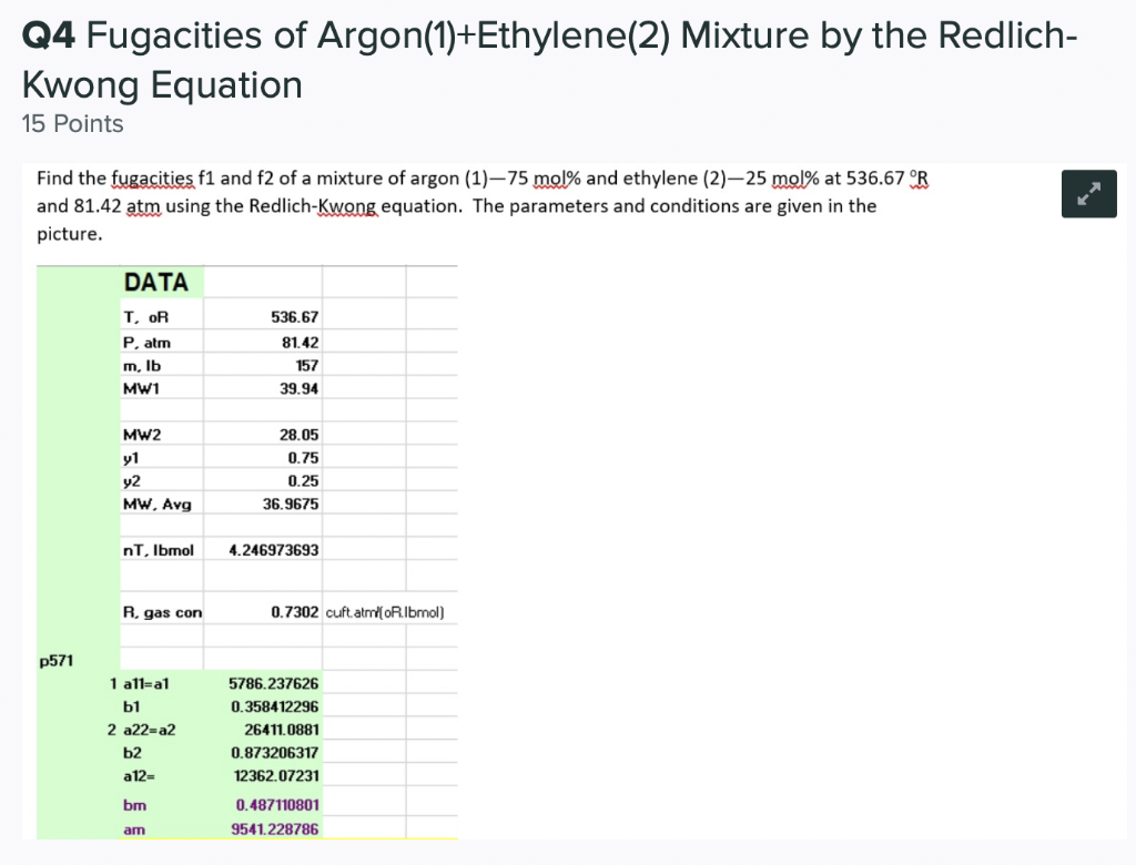 Q4 Fugacities of Argon(1)+Ethylene(2) Mixture by the | Chegg.com