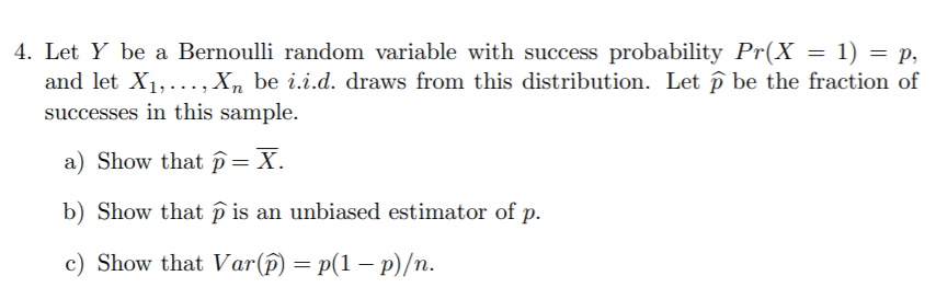 Solved 4. Let Y be a Bernoulli random variable with success | Chegg.com