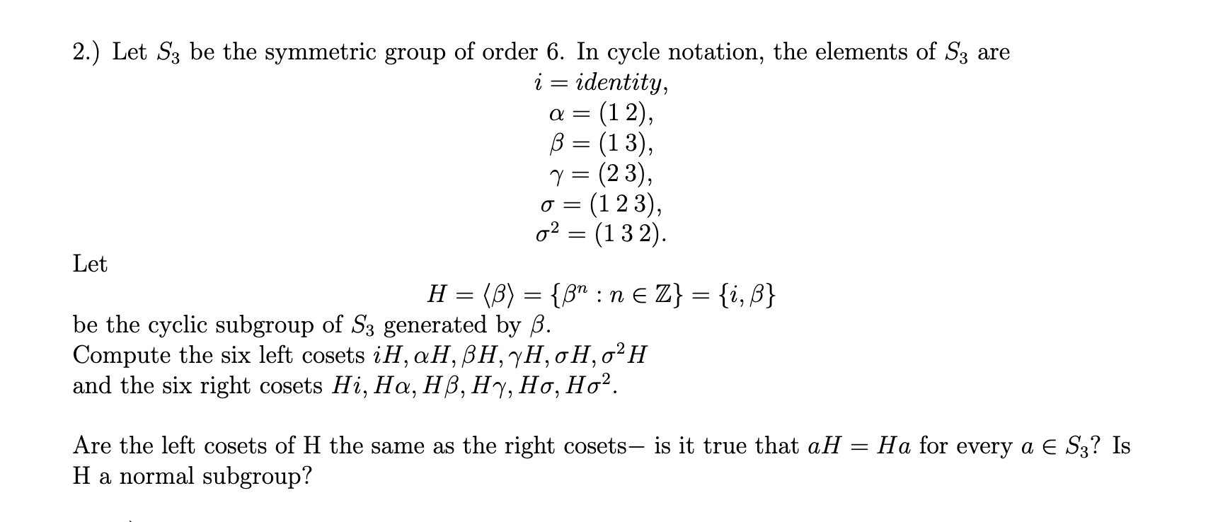 Solved 2 Let S3 Be The Symmetric Group Of Order 6 In