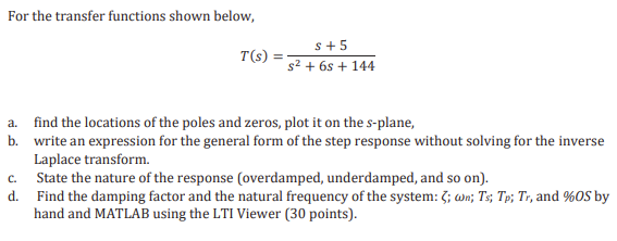 Solved For the transfer functions shown below, | Chegg.com