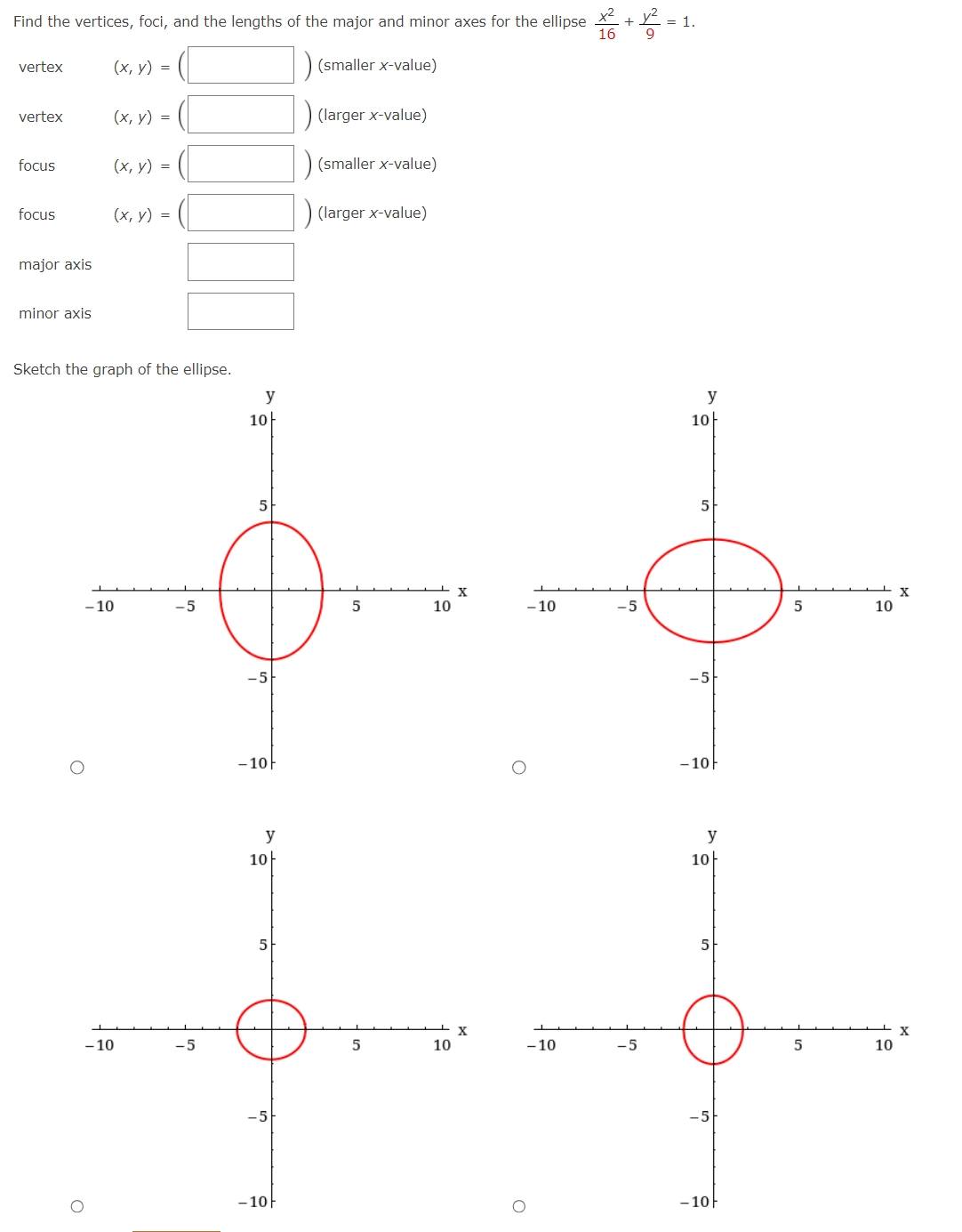 Solved Find the vertices, foci, and the lengths of the major | Chegg.com