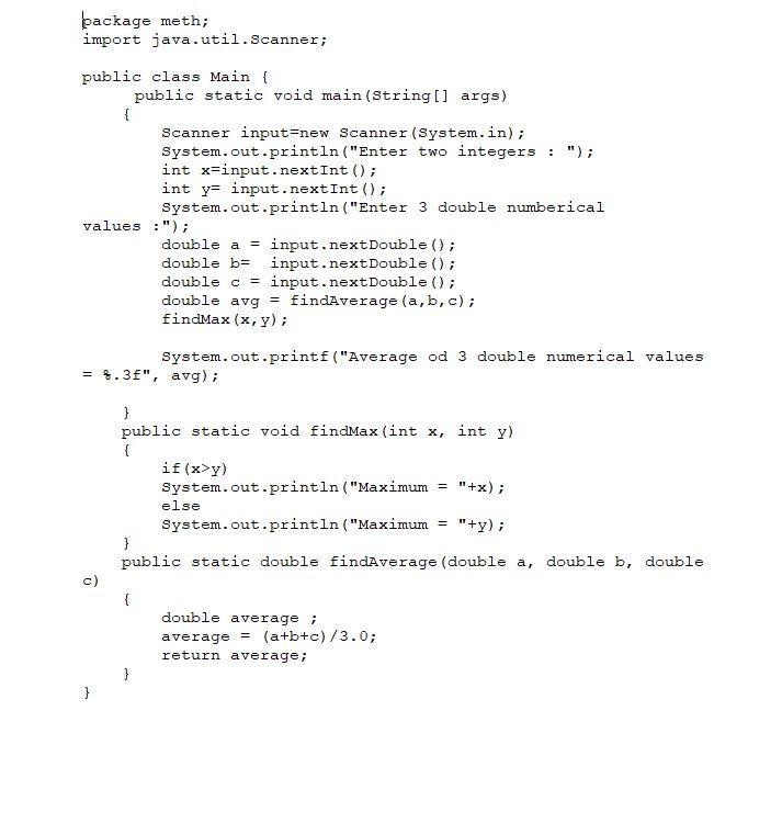 Solved backage meth; import java.util.Scanner; public class | Chegg.com