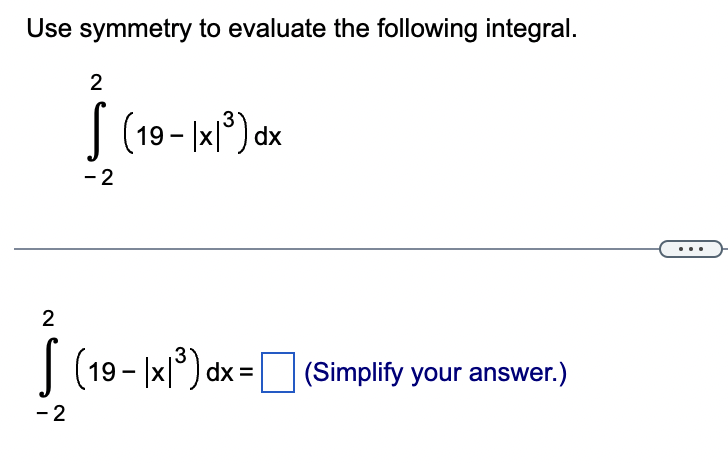 Solved Use symmetry to evaluate the following | Chegg.com