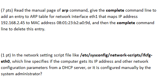 Solved (7 pts) Read the manual page of arp command, give the | Chegg.com
