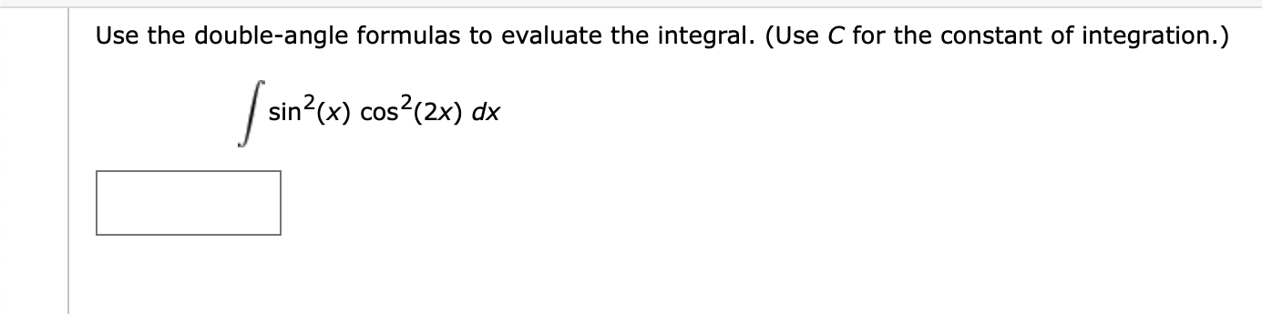 Solved Use the double-angle formulas to evaluate the | Chegg.com