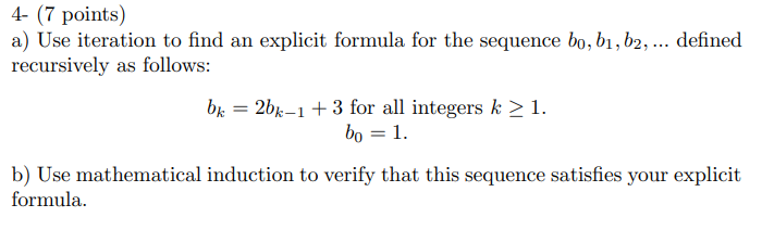 Solved 4- (7 points) a) Use iteration to find an explicit | Chegg.com