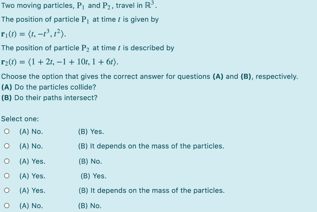 Solved Two moving particles, P, and P2, travel in R3. The | Chegg.com