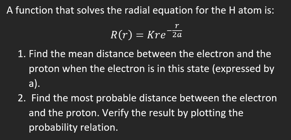 Solved A function that solves the radial equation for the H | Chegg.com