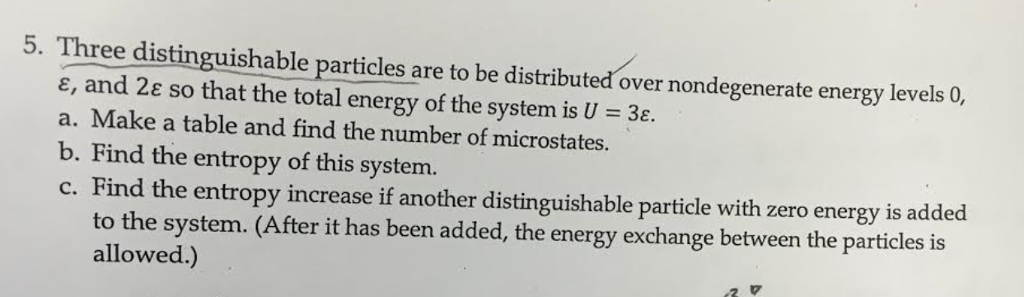 Solved 5. Three distinguishable particles are to be | Chegg.com