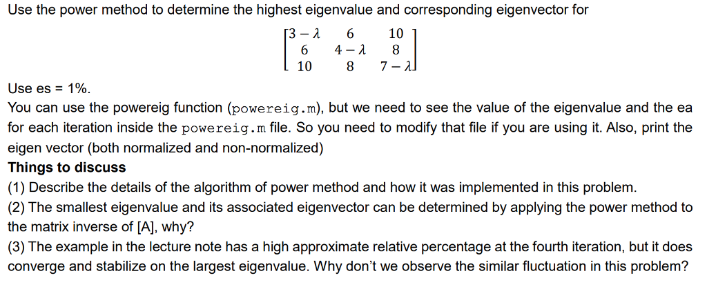 Solved Use the power method to determine the highest | Chegg.com