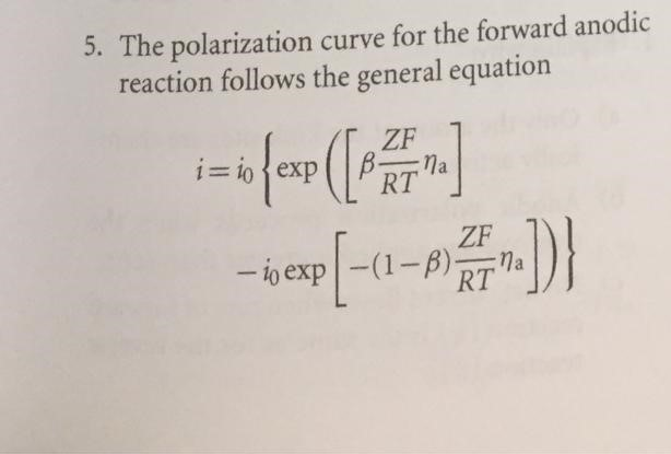 Solved 5. The polarization curve for the forward anodic | Chegg.com