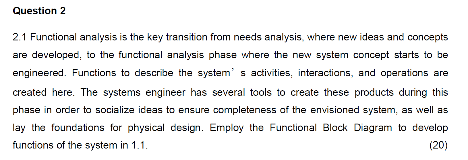 Solved Question 2 2.1 Functional analysis is the key | Chegg.com