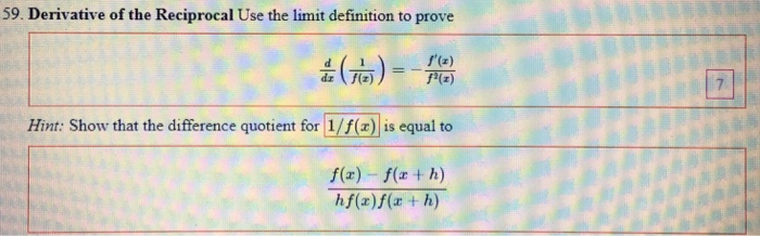 Solved 59. Derivative of the Reciprocal Use the limit | Chegg.com
