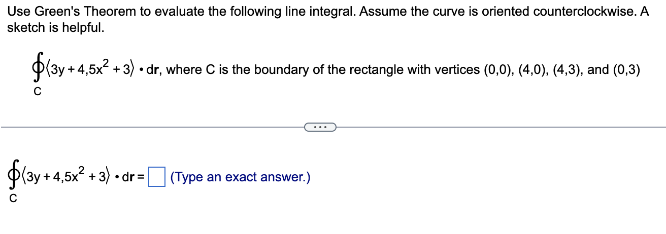Solved Use Green's Ineorem to evaluate the following line | Chegg.com