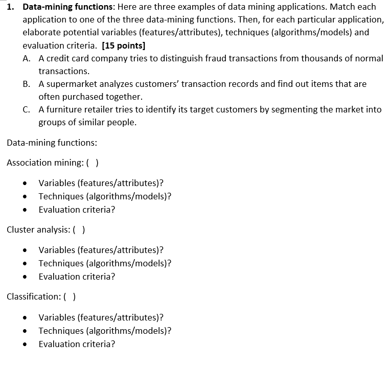 Solved 1. Data-mining functions: Here are three examples of | Chegg.com