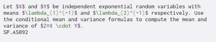 Solved Let $X$ and $y$ be independent exponential random | Chegg.com