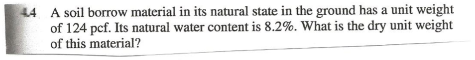 Solved 44. A soil borrow material in its natural state in | Chegg.com
