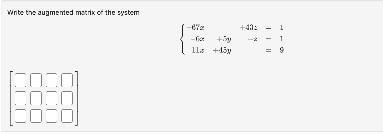 Solved Write the augmented matrix of the system | Chegg.com