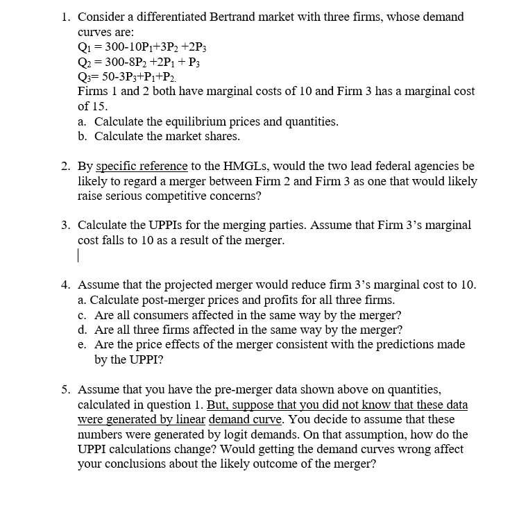Solved 1. Consider a differentiated Bertrand market with | Chegg.com