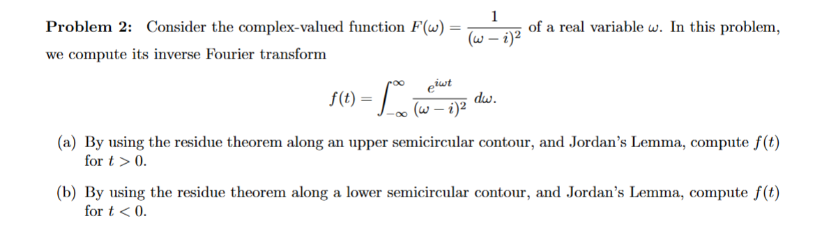 Solved Problem 2: Consider the complex-valued function | Chegg.com