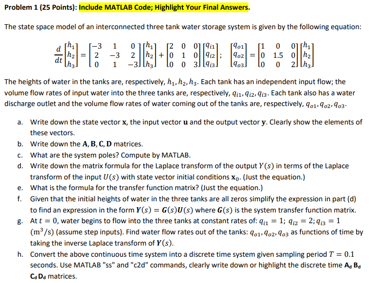 Problem 1 (25 Points): Include MATLAB Code; Highlight | Chegg.com