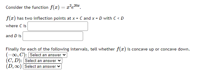 Solved Consider the function \\( f(x)=x^{2} e^{20 x} \\). | Chegg.com