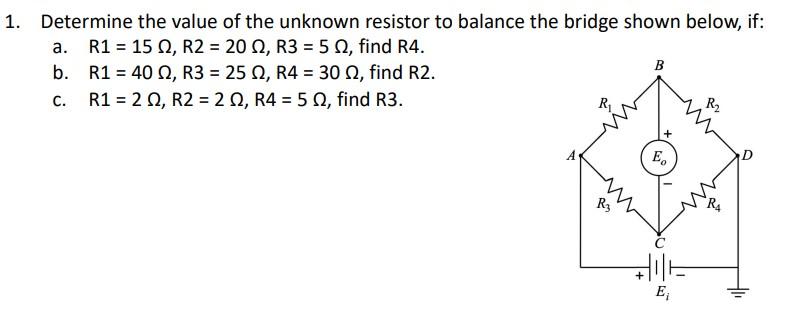 Solved Determine the value of the unknown resistor to | Chegg.com