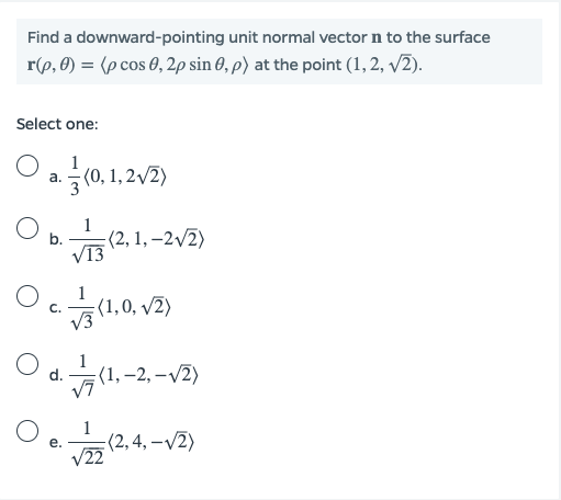 Solved Find a downward-pointing unit normal vector n to the | Chegg.com