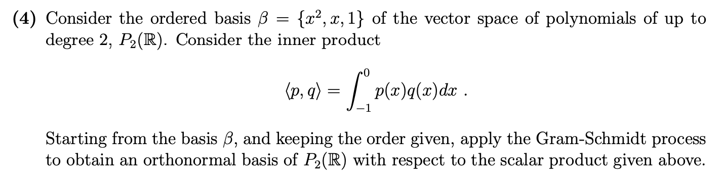 Solved Consider the ordered bases B=(1+x,−(2+x))=(1+,−(2+)) | Chegg.com