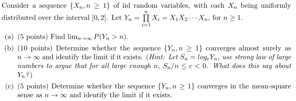 Solved Consider a sequence {Xn, n > 1} of iid random | Chegg.com