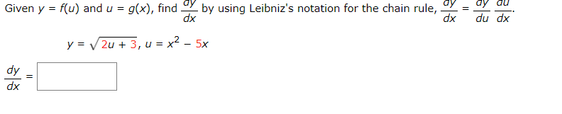Solved Given y = ﻿f(u) ﻿and u = ﻿g(x), ﻿find dydx ﻿by using | Chegg.com