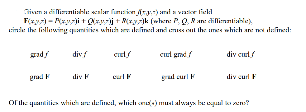a Given a differentiable scalar function f(x,y,z) and | Chegg.com