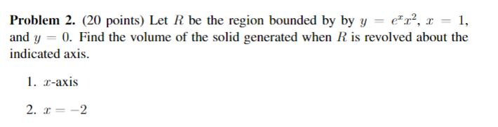 Solved Problem 2. ( 20 ﻿points) ﻿Let R ﻿be the region | Chegg.com