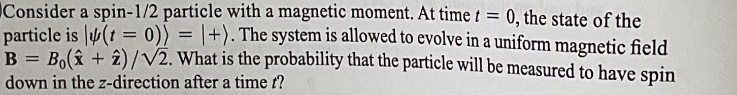 Solved Consider a spin- 1/2 particle with a magnetic moment. | Chegg.com