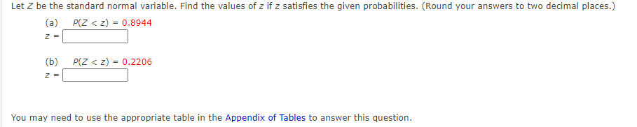 Solved Let Z be the standard normal variable. Find the | Chegg.com