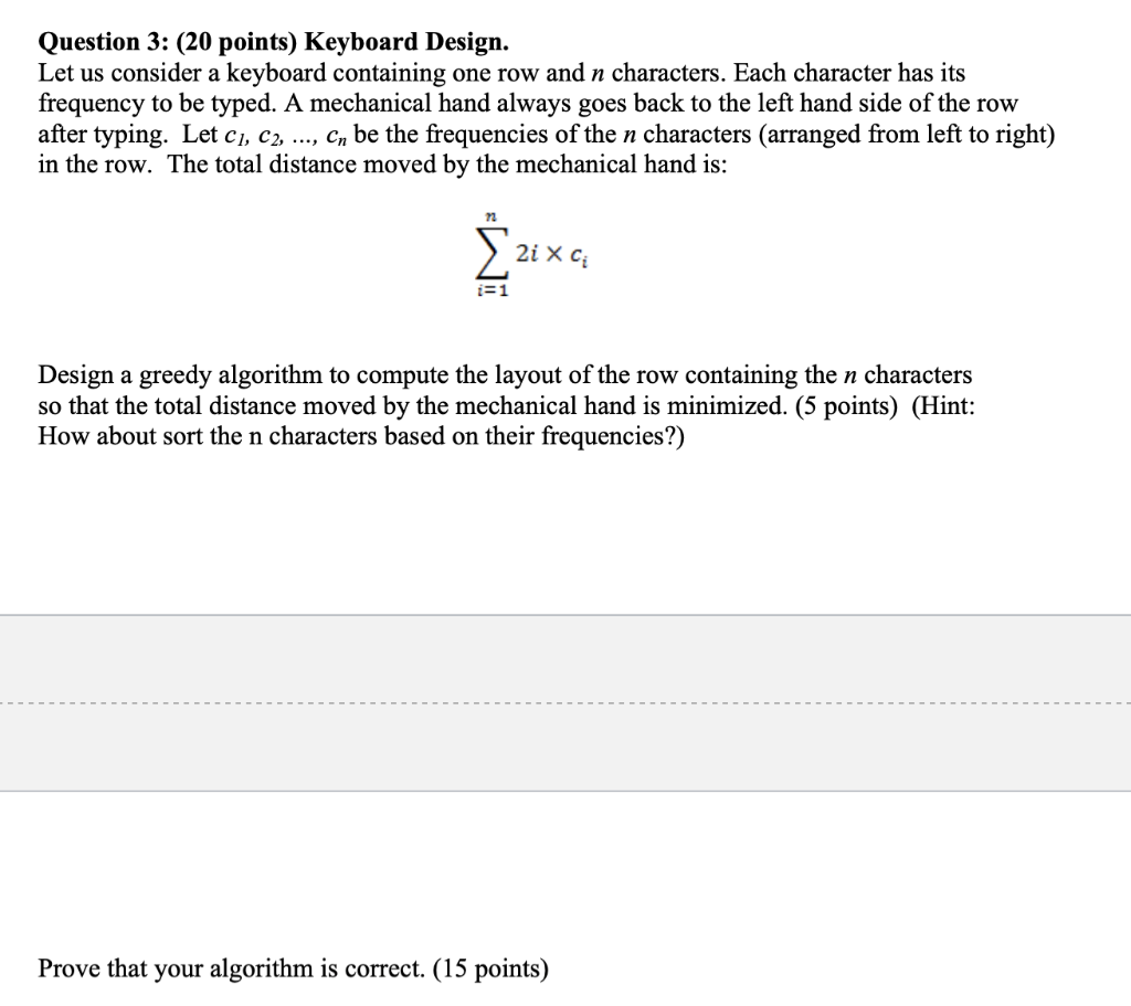 Solved Question 3: (20 points) Keyboard Design. Let us | Chegg.com Solved Question 3: (20 points) Keyboard Design. Let us | Chegg.com