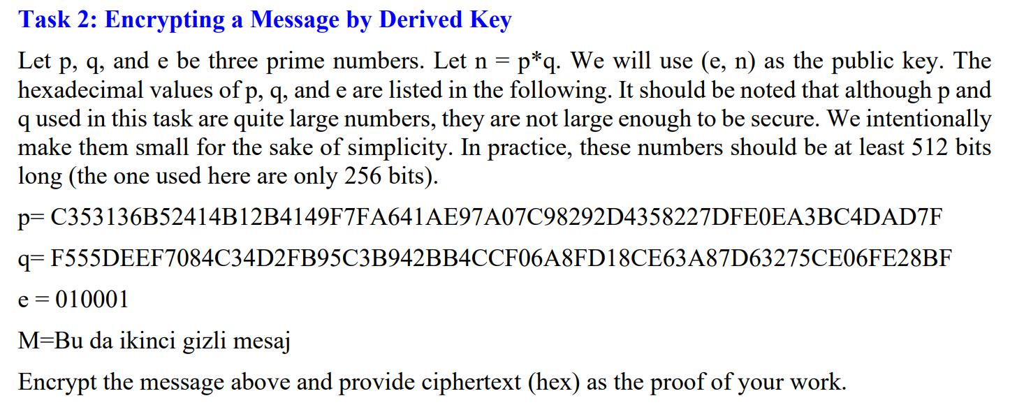 Solved Task 2: Encrypting a Message by Derived Key Let p,q, | Chegg.com