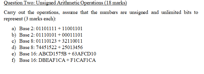 Solved Question Two: Unsigned Arithmetic Operations (18 | Chegg.com