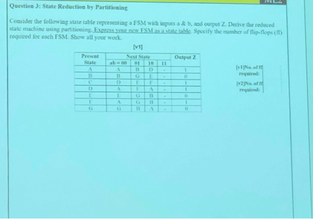Solved Question 3:State Reduction by Partitioning Consider | Chegg.com Solved Question 3:State Reduction by Partitioning Consider | Chegg.com