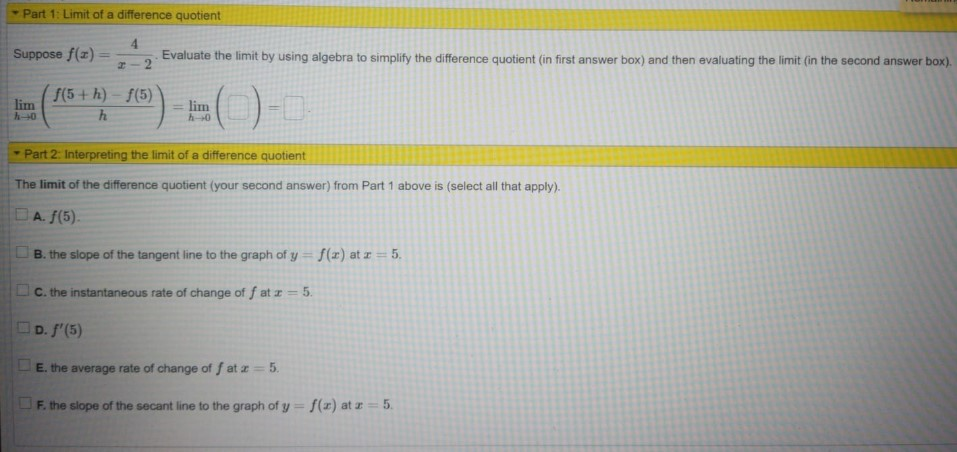 Solved - Part 1: Limit of a difference quotient 4 Suppose | Chegg.com