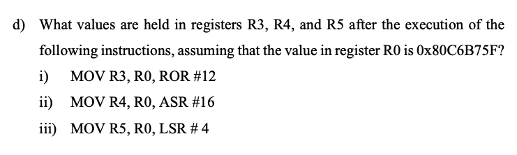 Solved d) What values are held in registers R3, R4, and R5 | Chegg.com