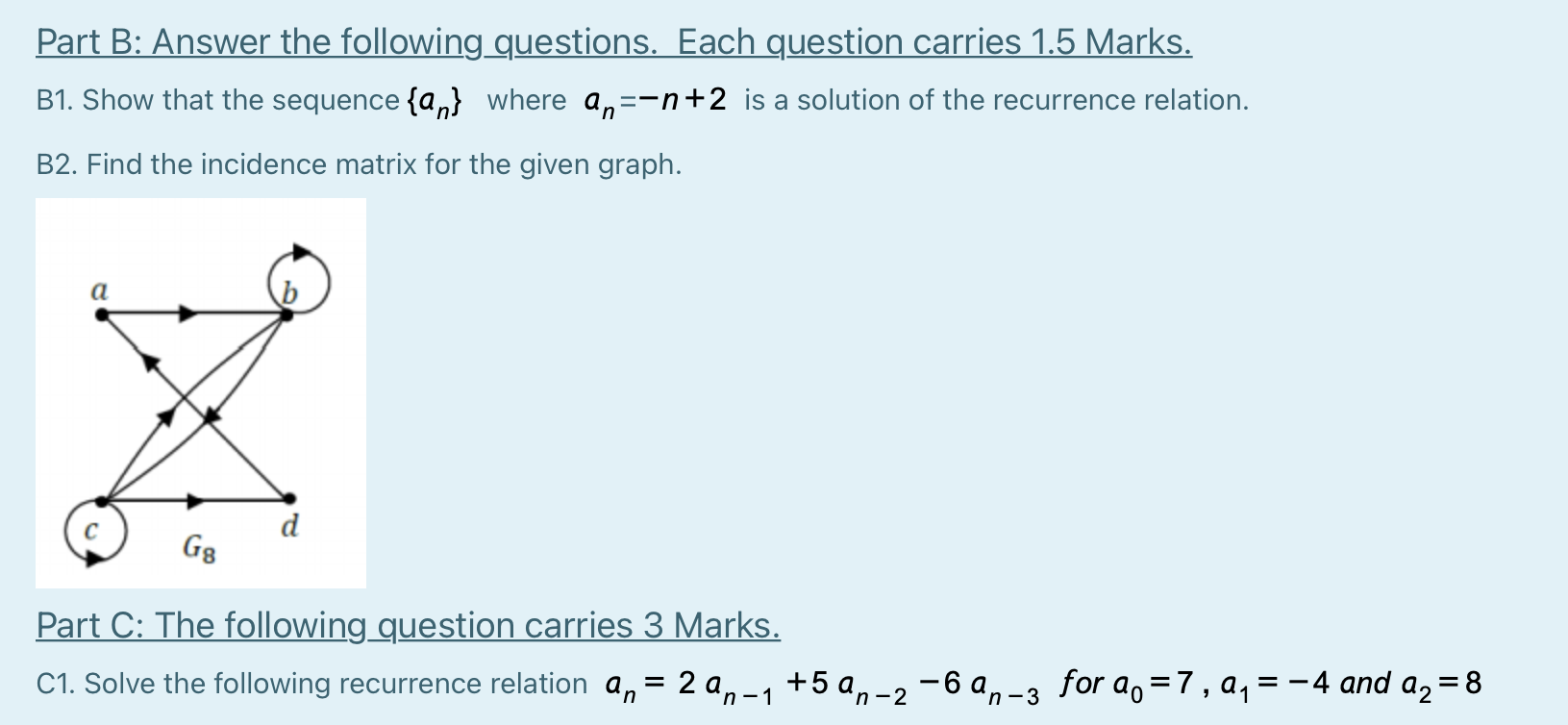 Solved Part B: Answer the following questions. Each question | Chegg.com