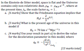 Solved Kindly assist with solving this Cosmology question in | Chegg.com